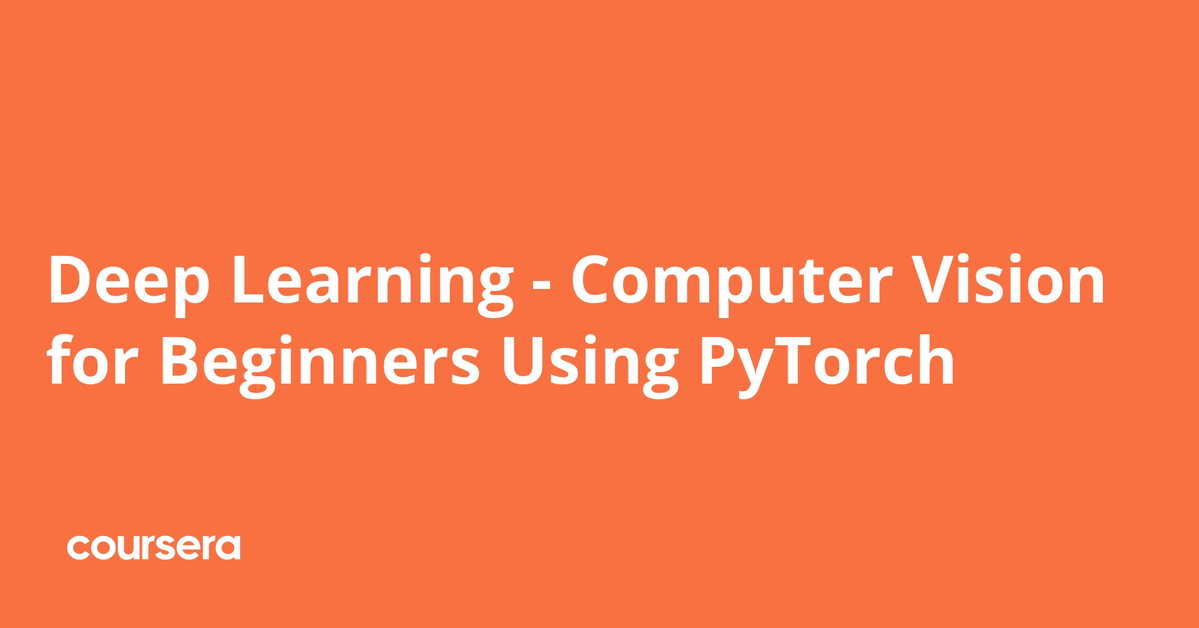 Deep Learning - Computer Vision for Beginners Using PyTorch | GenAI Works